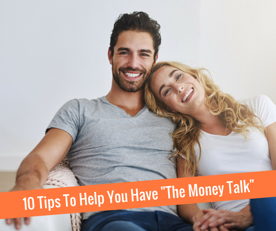 10 Tips To Help You And Your Partner With "The Money Talk"